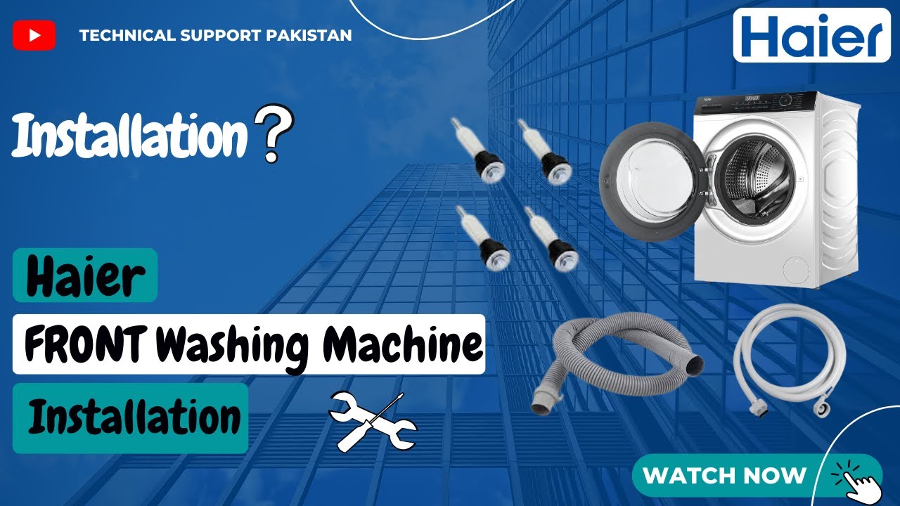How To Install The Haier Front Load Washing Machine Youtube