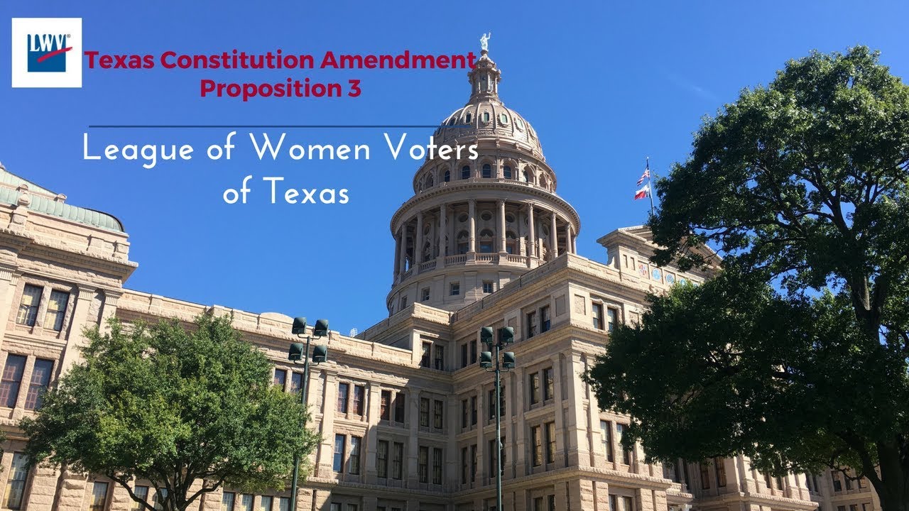 Proposition 3 Texas Constitution Amendment Nov 7th Election Youtube