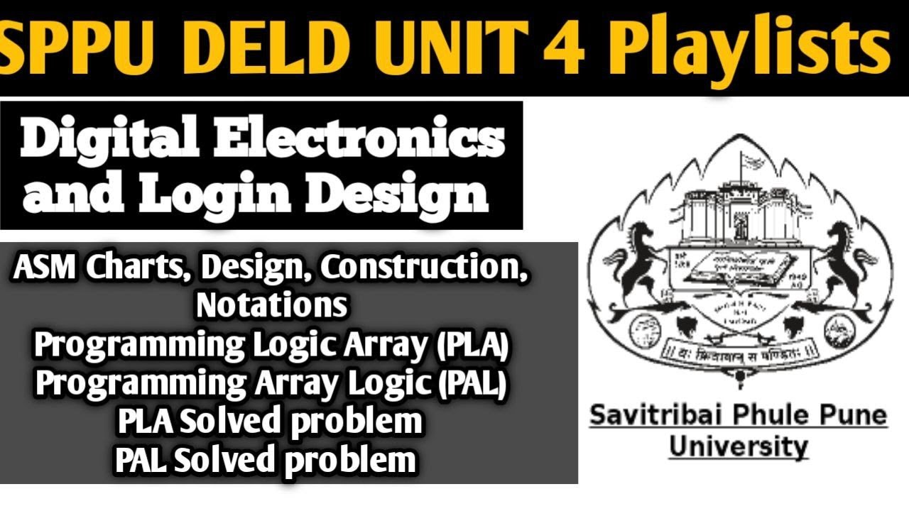 Deld Digital Electronics Logic Design Sppu Playlists For Unit 4