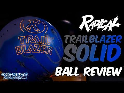 Radical Trailblazer Solid Ball Review Bowlers Paradise Youtube