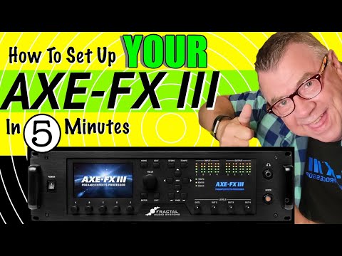 How To Set Up Your Axe Fx Iii In 5 Minutes Youtube