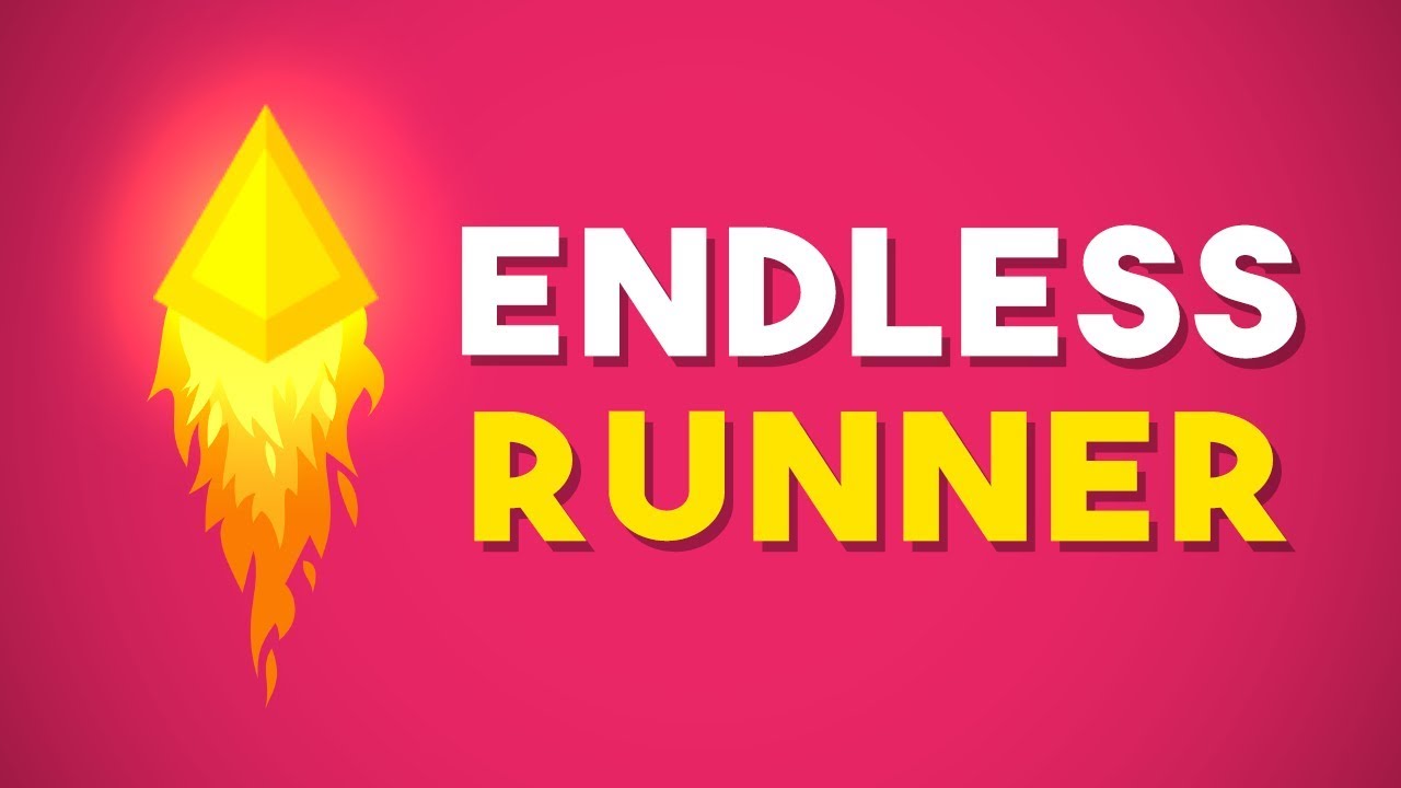 Make An Endless Runner Youtube