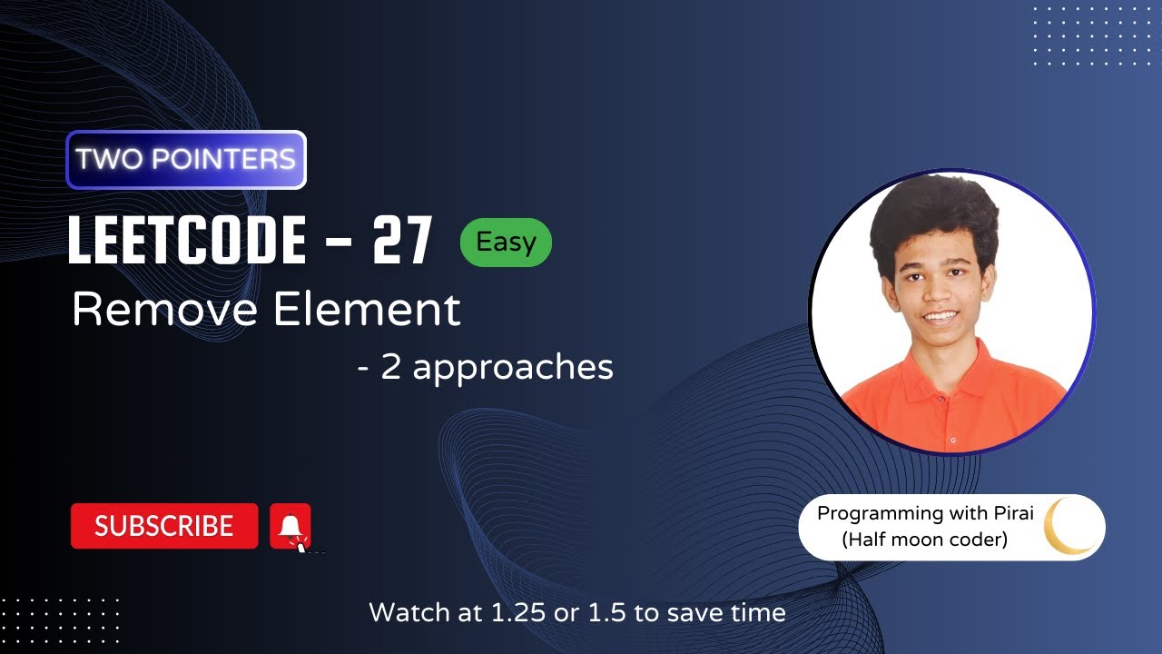 Remove Element Leetcode 27 Approach Code With Explanation Youtube