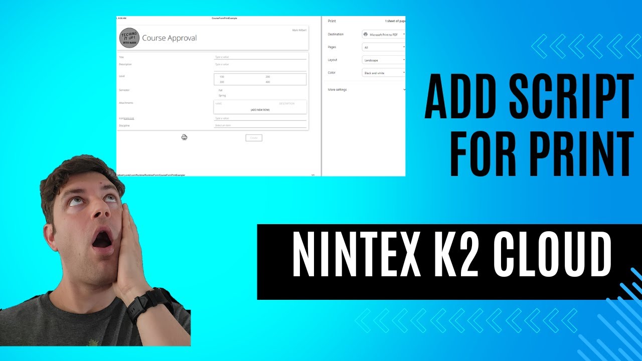 Nintex K2 Smartforms Print Screen Script Youtube