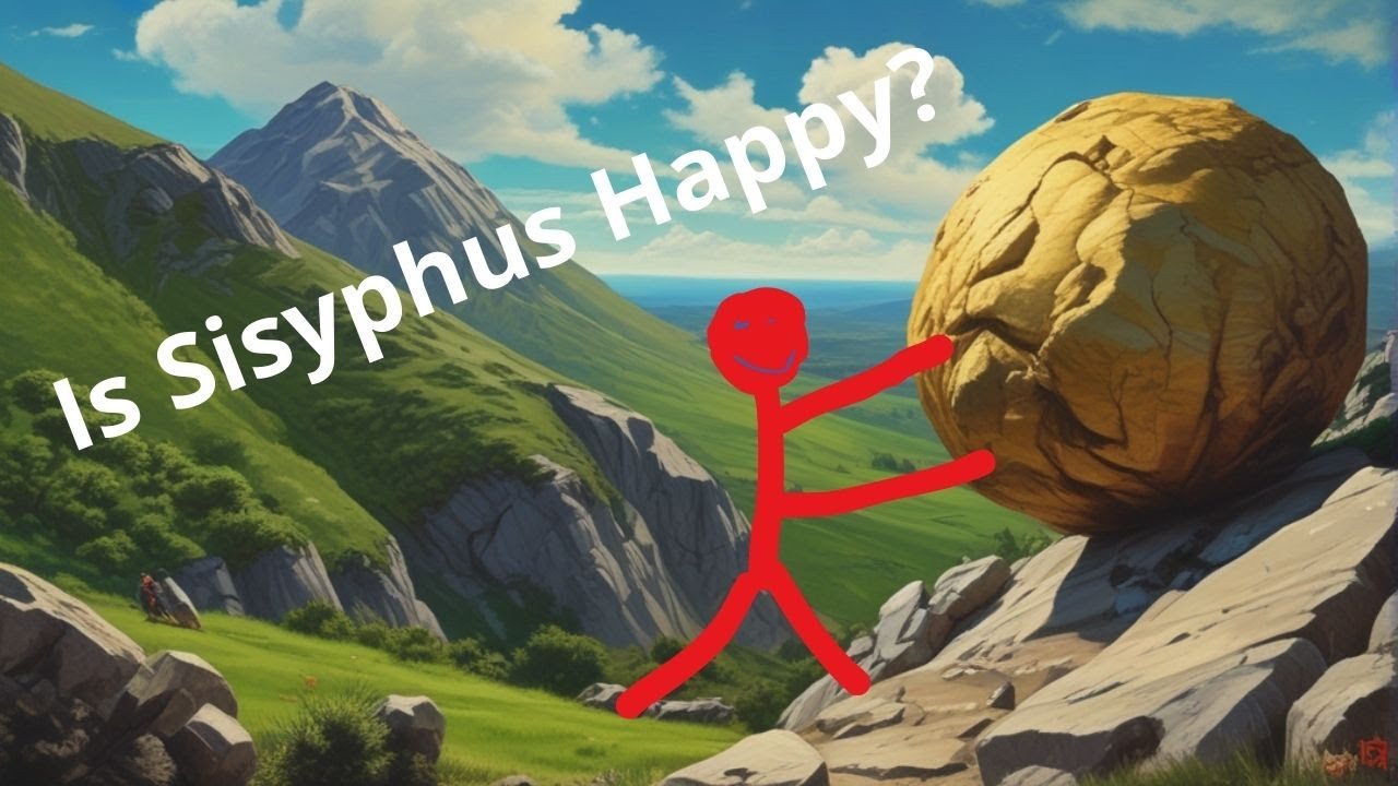 Why Sisyphus Was Happy Youtube