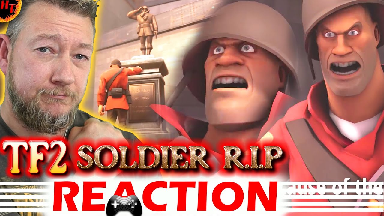Tf2 R I P Soldier Psa Reaction Rick May Tribute About The Coronavirus