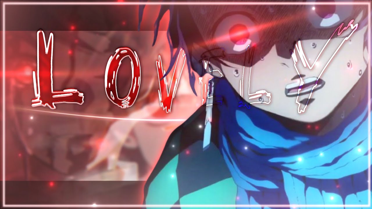Lovely Edit Amv Mix Youtube Music