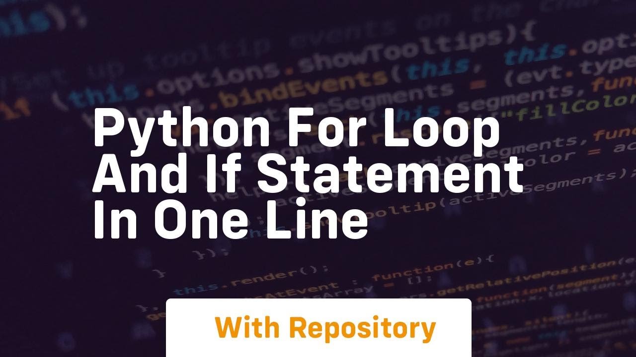 Python For Loop And If Statement In One Line Youtube