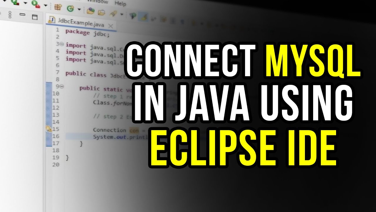 How To Connect Mysql Database In Java Using Eclipse Ide Mysql Jdbc