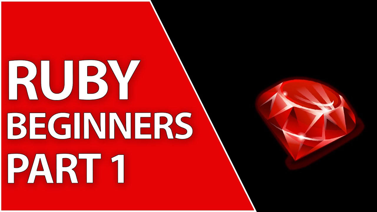 Ruby Tutorial For Beginners Youtube