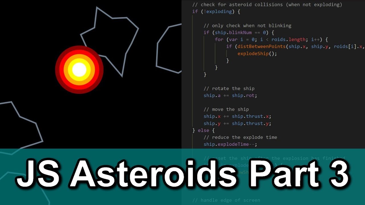Js Asteroids Game Part 3 Collision Detection And Explosions Youtube