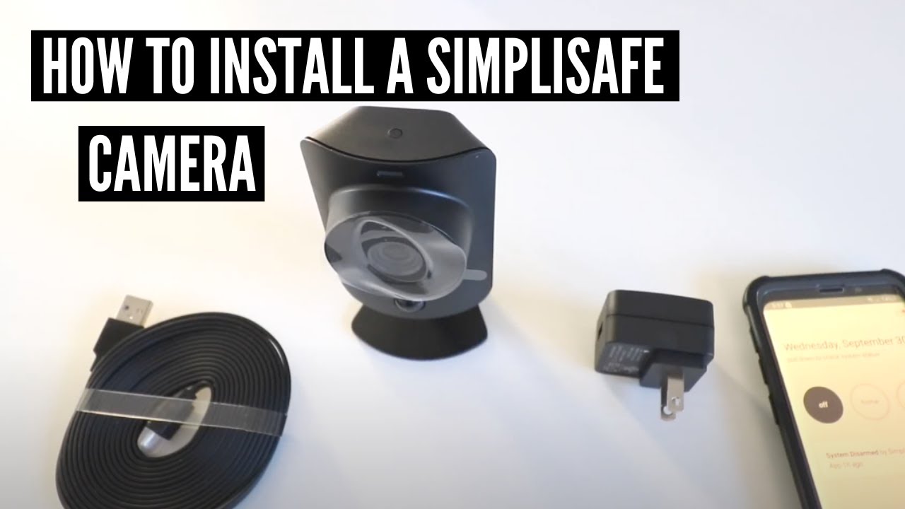 How To Install Simplisafe Camera Youtube