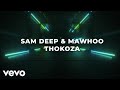 Thokoza Sam Deep Mp3 Music & Mp4 video downloads