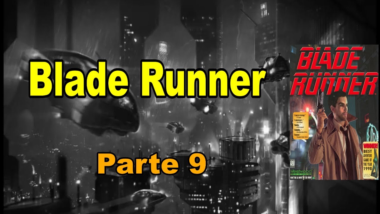 Blade Runner Pc 09 Walkthrough Youtube