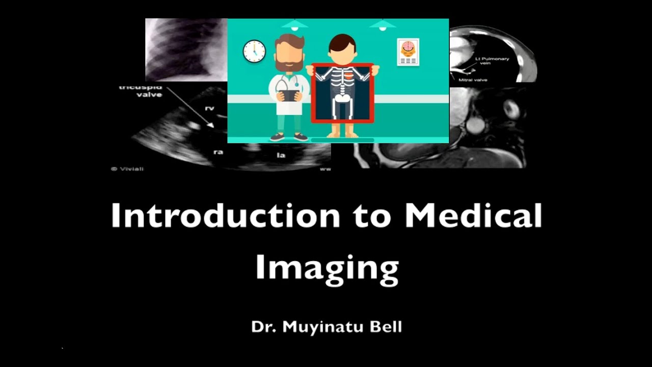 New Course Introduction To Medical Imaging Youtube