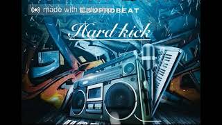Hard Kick Eduprobeat Mp3 Music & Mp4 video downloads
