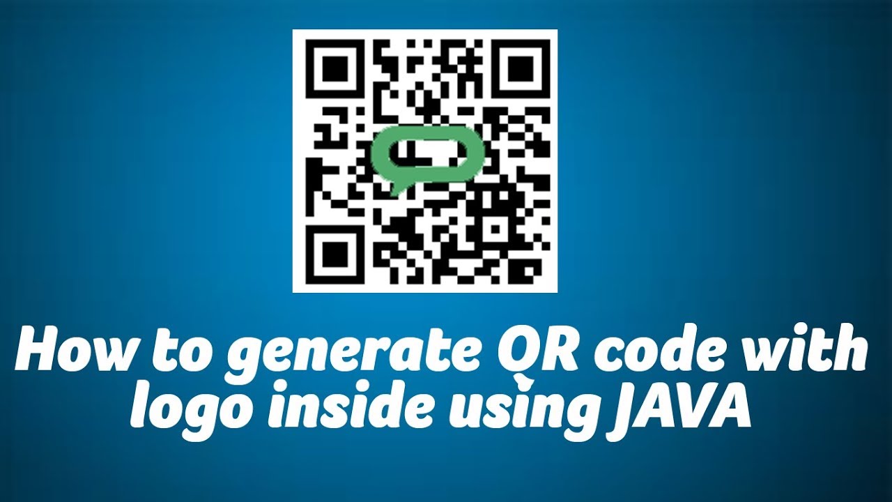 How To Generate Qr Code With Image Using Java Youtube