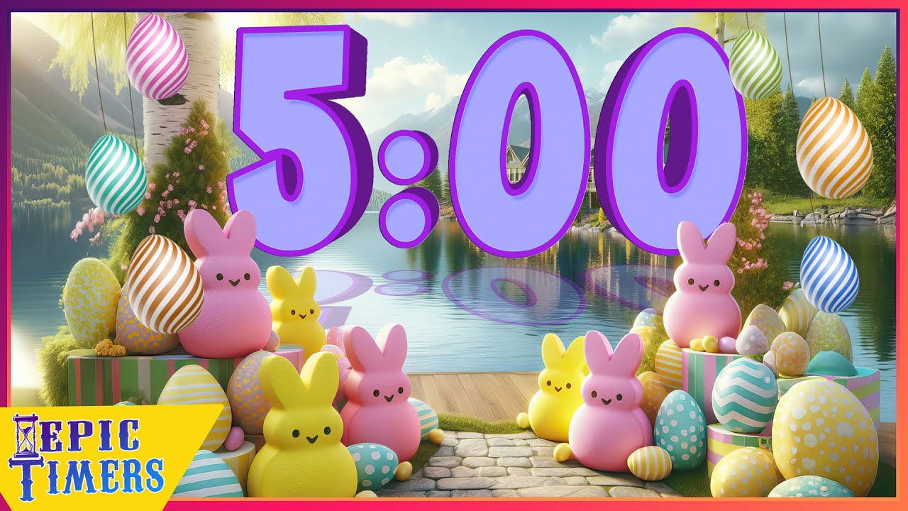 5 Minute Countdown Timer With Relaxing Music For Classrooms Easter