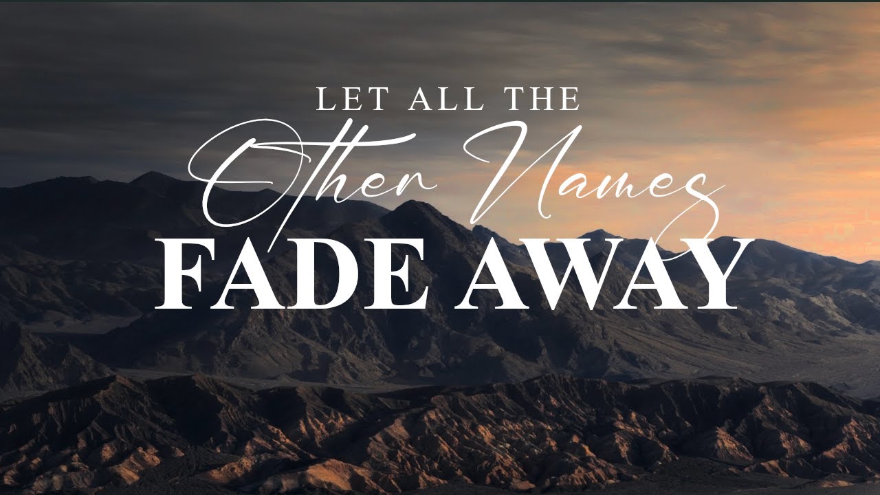 Let All The Other Names Fade Away Matt Redman Worship Instrumental