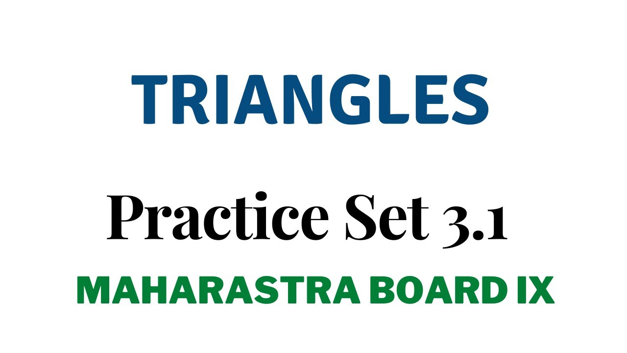 Ssc Class 9 Geometry Triangles Practice Set 3 1 Youtube