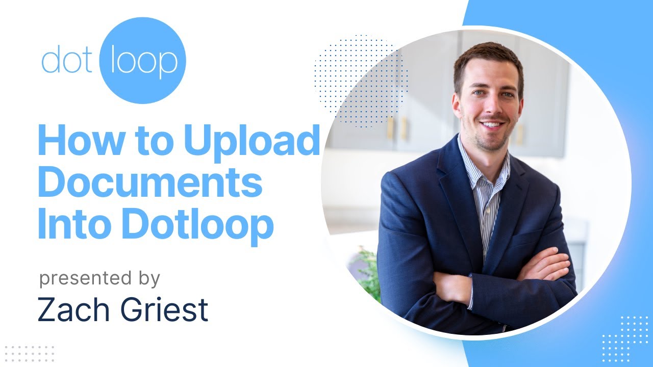 Dotloop How To Upload Documents Youtube
