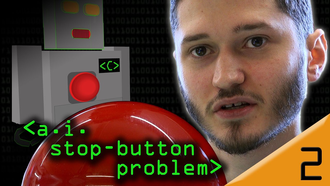 Ai Stop Button Problem Computerphile Youtube