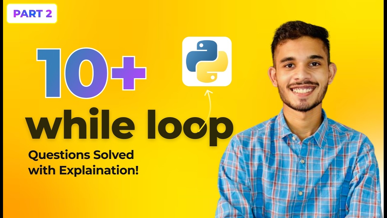 While Loop In Python 10 Problems Solved Step By Step Python For