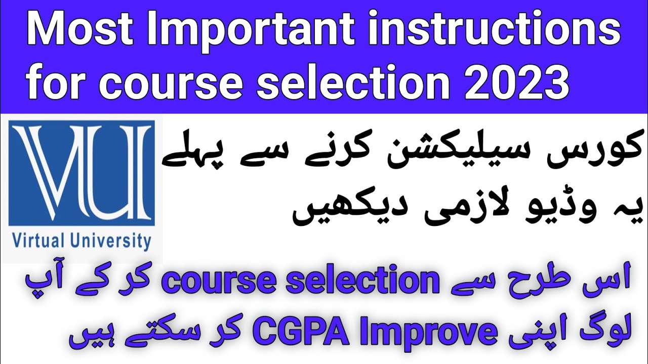 Important Instructions For Course Selection 2023 Must Watch Before