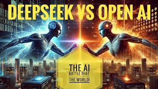 Openai Vs Deepseek The Ai Battle That Could Change The World Deepseek ...