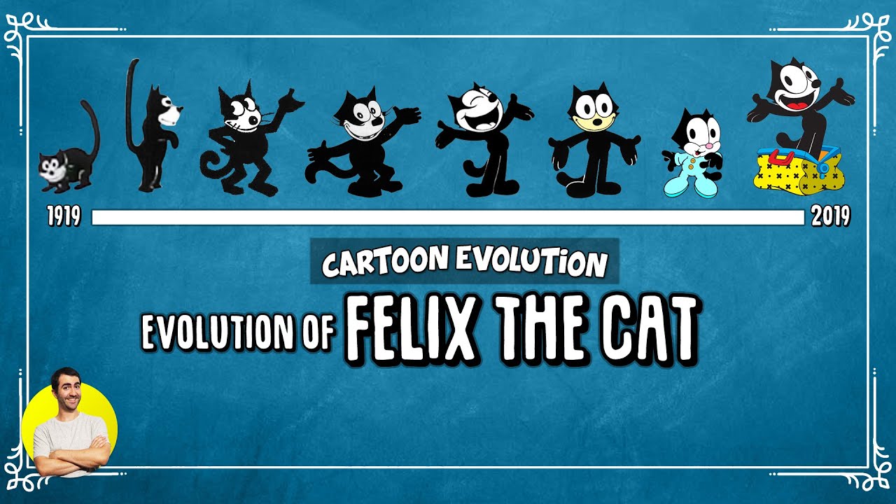 Evolution Of Felix The Cat 100 Years Explained Cartoon Evolution