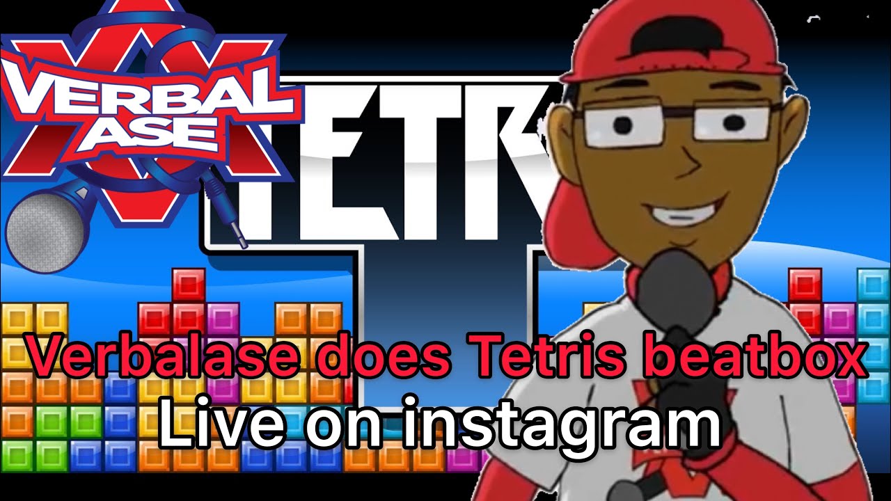 Verbalase Does Tetris Beatbox Live On Instagram Youtube
