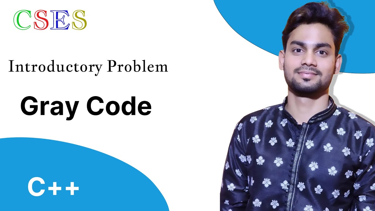 Gray Code Cses Introductory Problems C Devraj Youtube