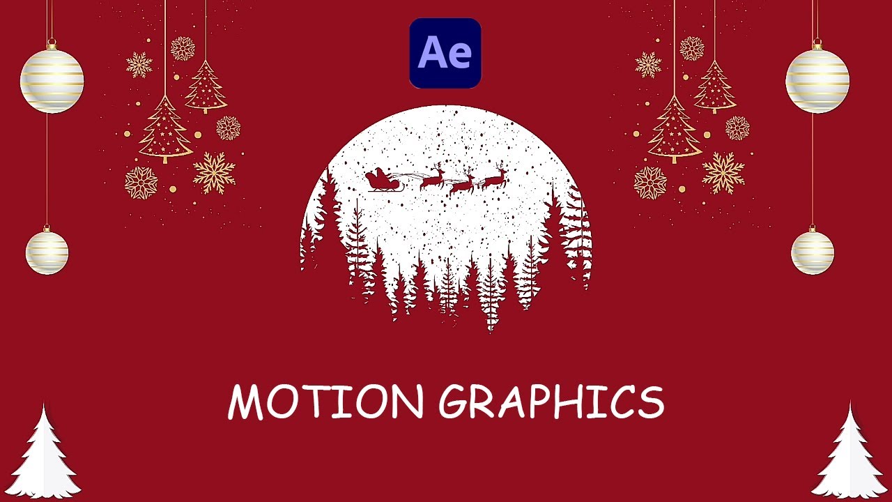 Christmas Motion Graphics Christmas After Effects Tutorial Christmas