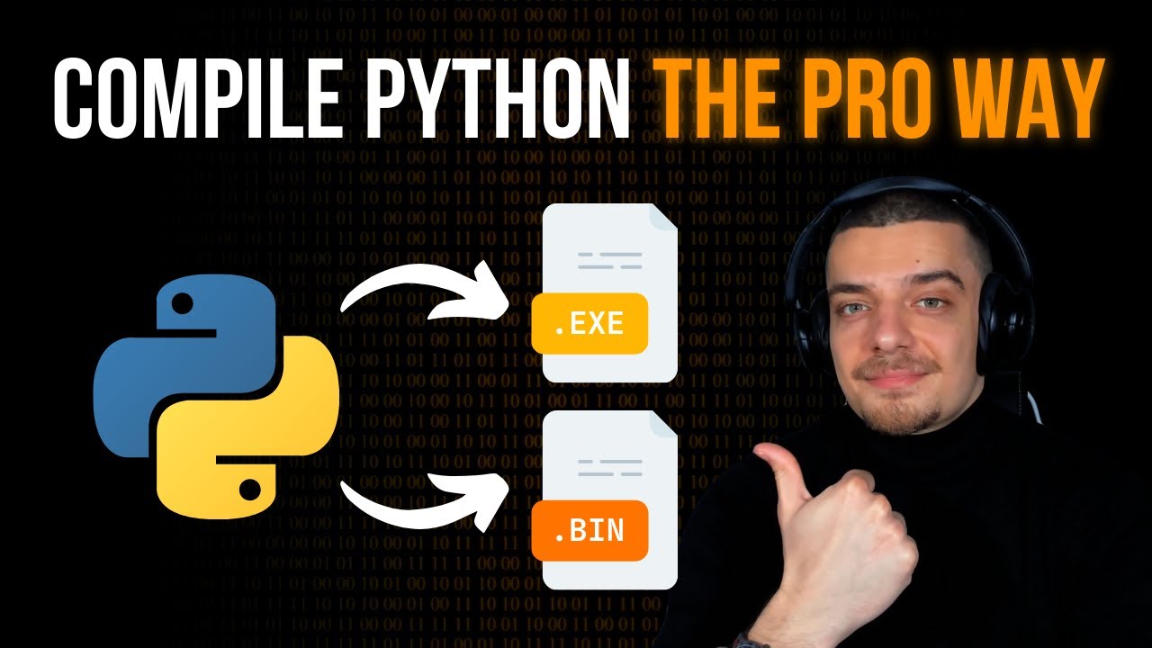 Nuitka The Professional Way To Compile Python Youtube