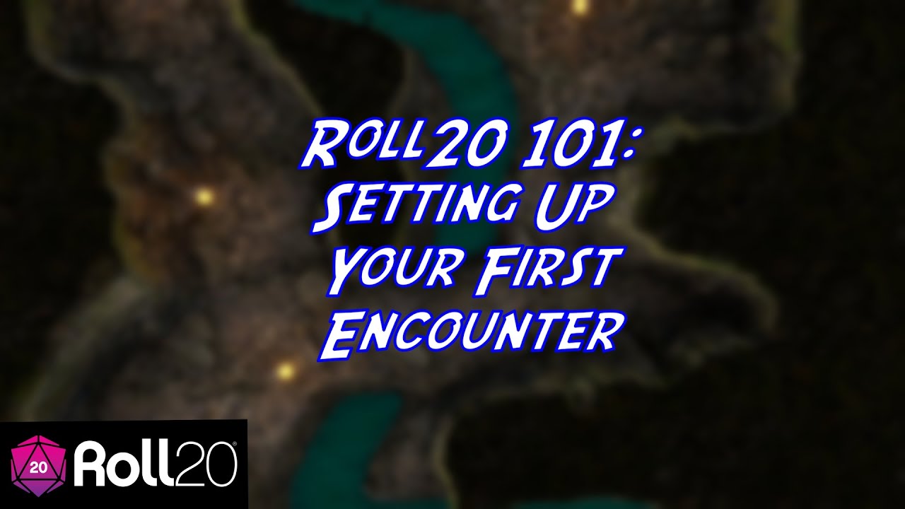 Roll20 101 Setting Up Your First Encounter Youtube