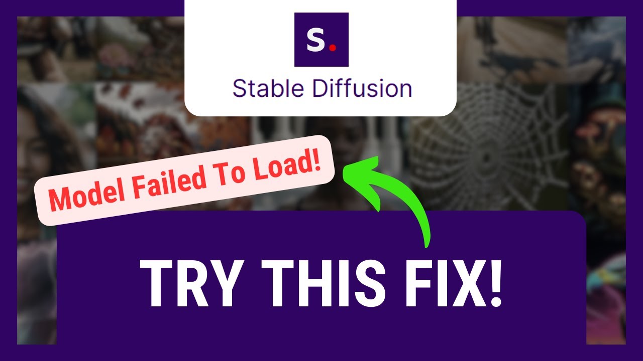 How To Fix Stable Diffusion Model Failed To Load Youtube