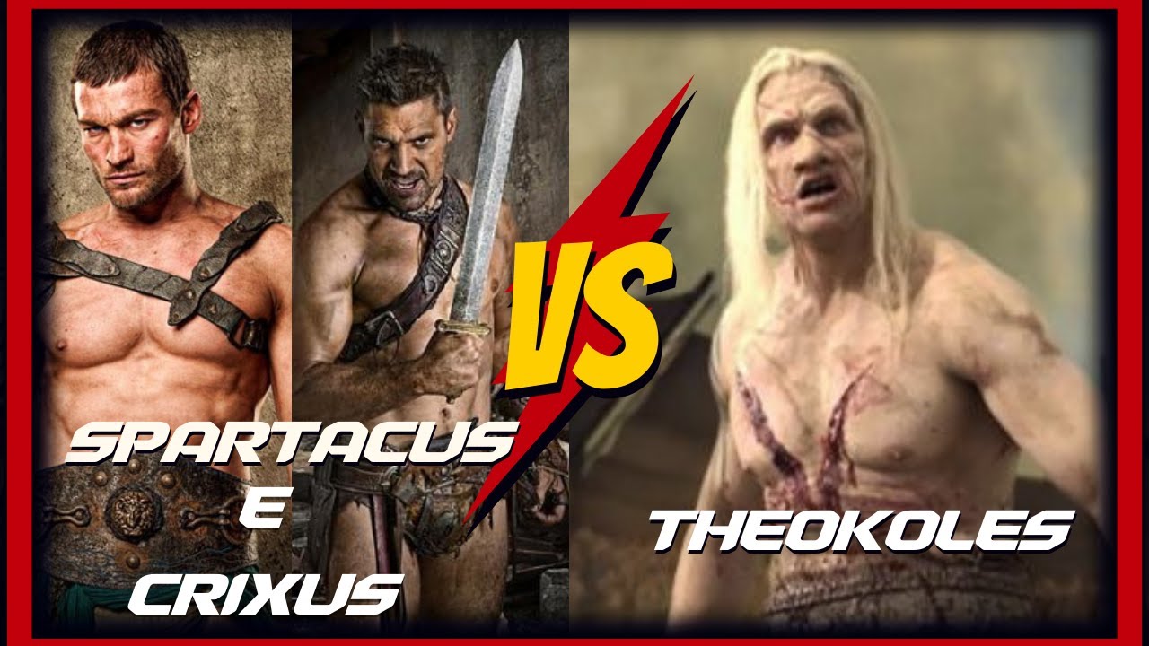 Spartacus E Crixus Vs Theokoles Youtube