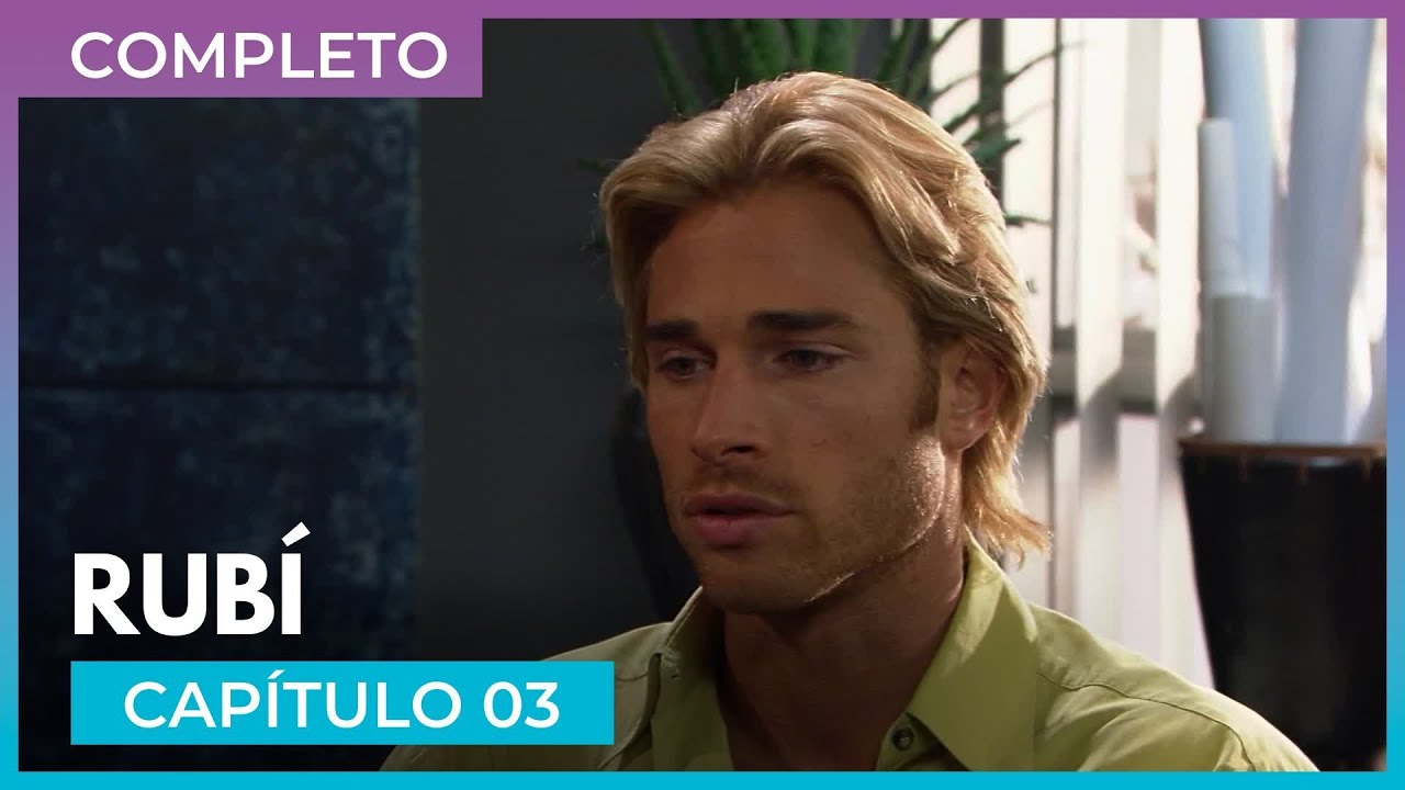 Rubí Capítulo Completo 3 Tlnovelas Youtube