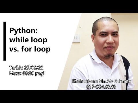 Asas Sains Komputer Tingkatan 2 Python While Loop Vs For Loop Youtube