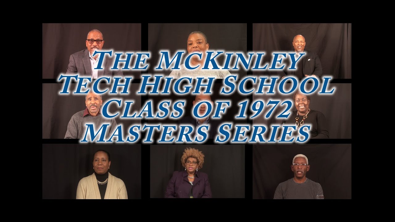Mckinley Tech High School Dc Class Of 1972 Masters Series Youtube