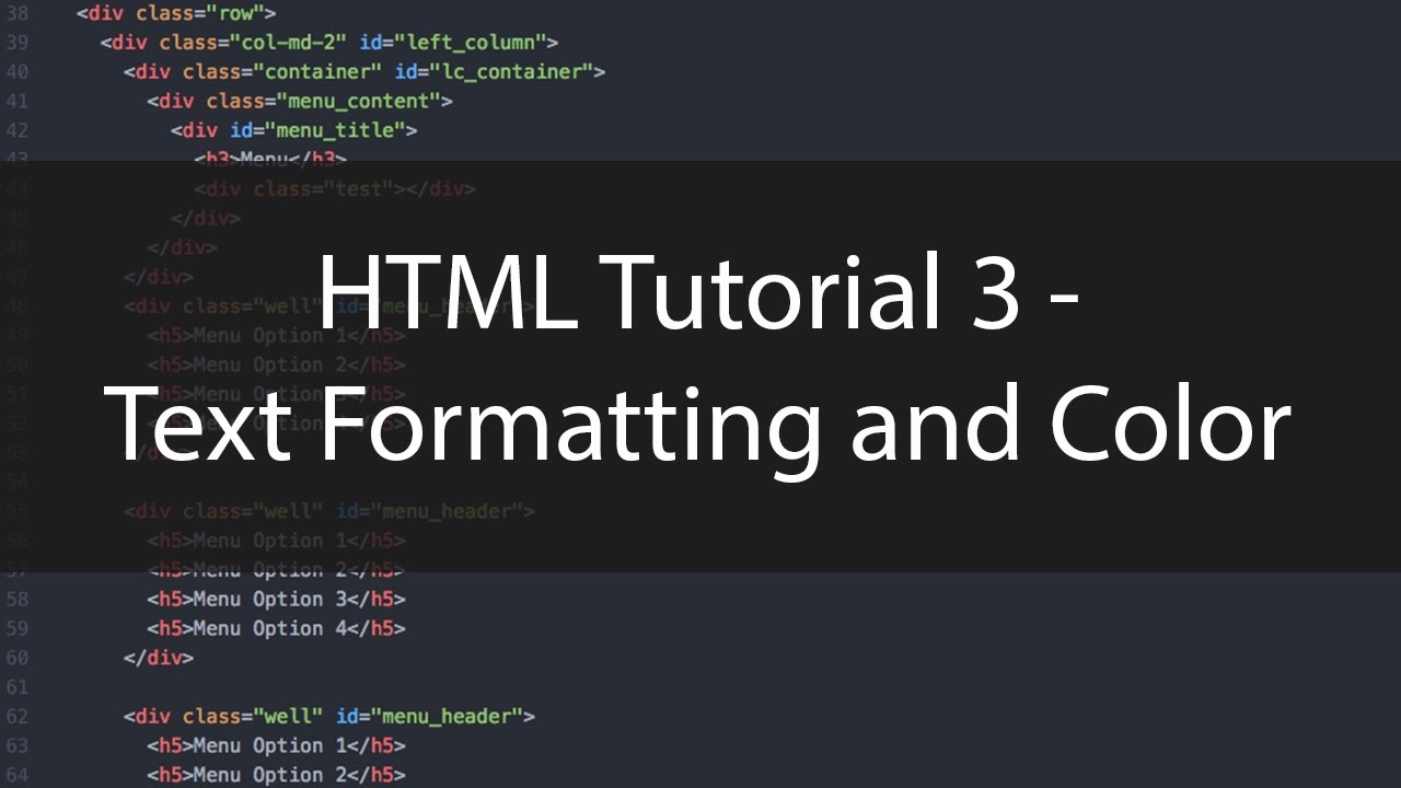 Html Tutorial 3 Text Formatting And Color Youtube