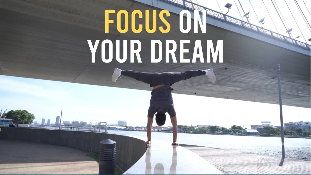 2 Focus On Your Dream Motivational Speech Powerful Motivational