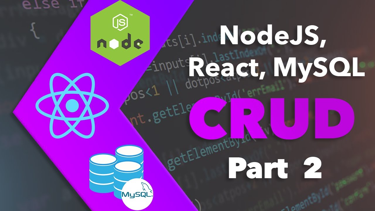 Crud Tutorial Reactjs Nodejs Mysql Part 2 Youtube