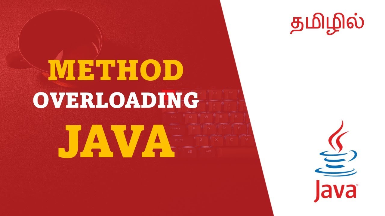Method Overloading In Java Tutorial In Tamil Tamil Programmer Youtube