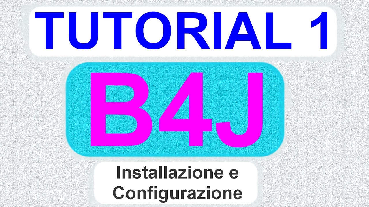 Tutorial 1 B4j Desktop Installazione Software E Configurazione Youtube