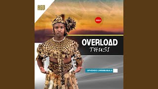 Uphondo Lwembabala Feat Shenge Wasehlalankosi Overload Thusi Topic Mp3 ...