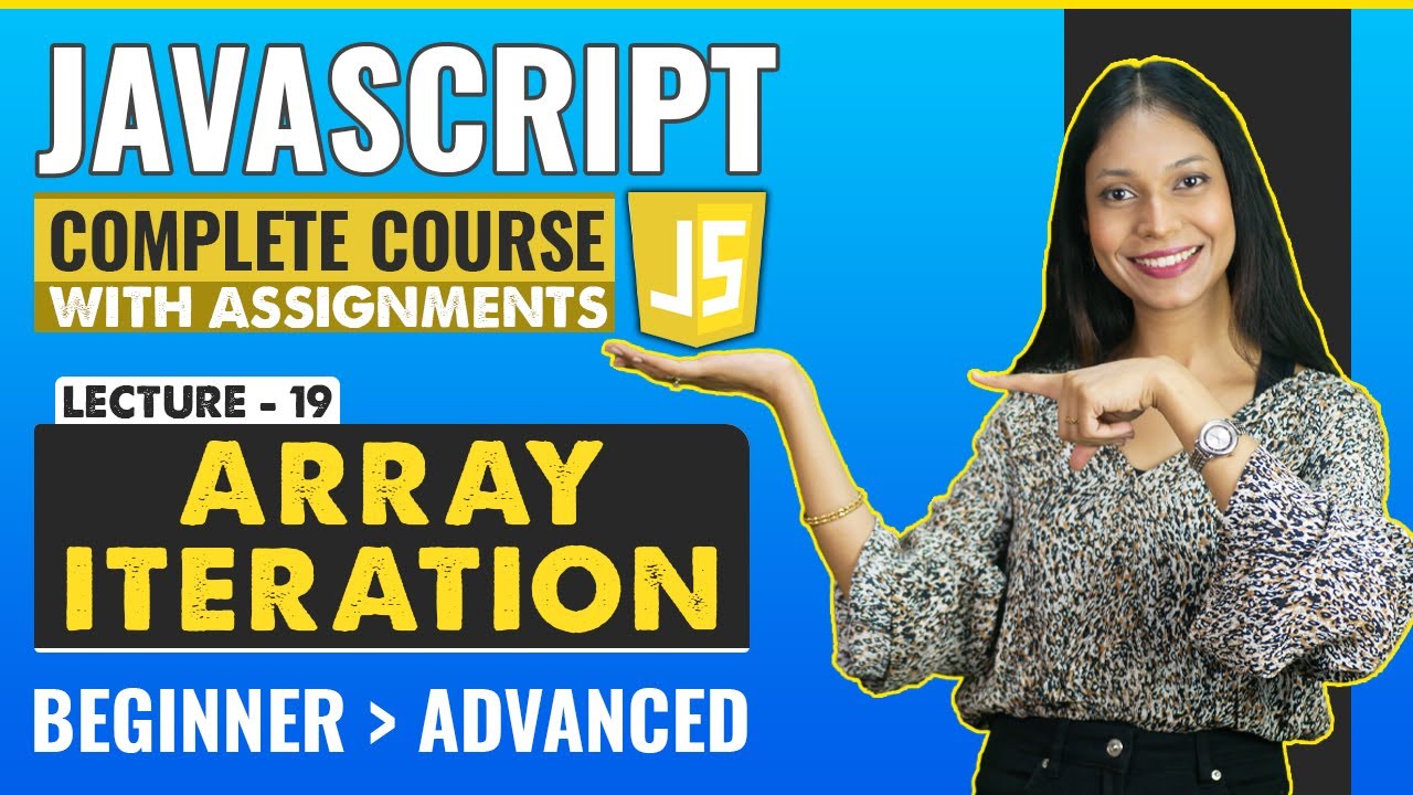 19 Array Iteration Javascript Tutorial For Beginners Javascript