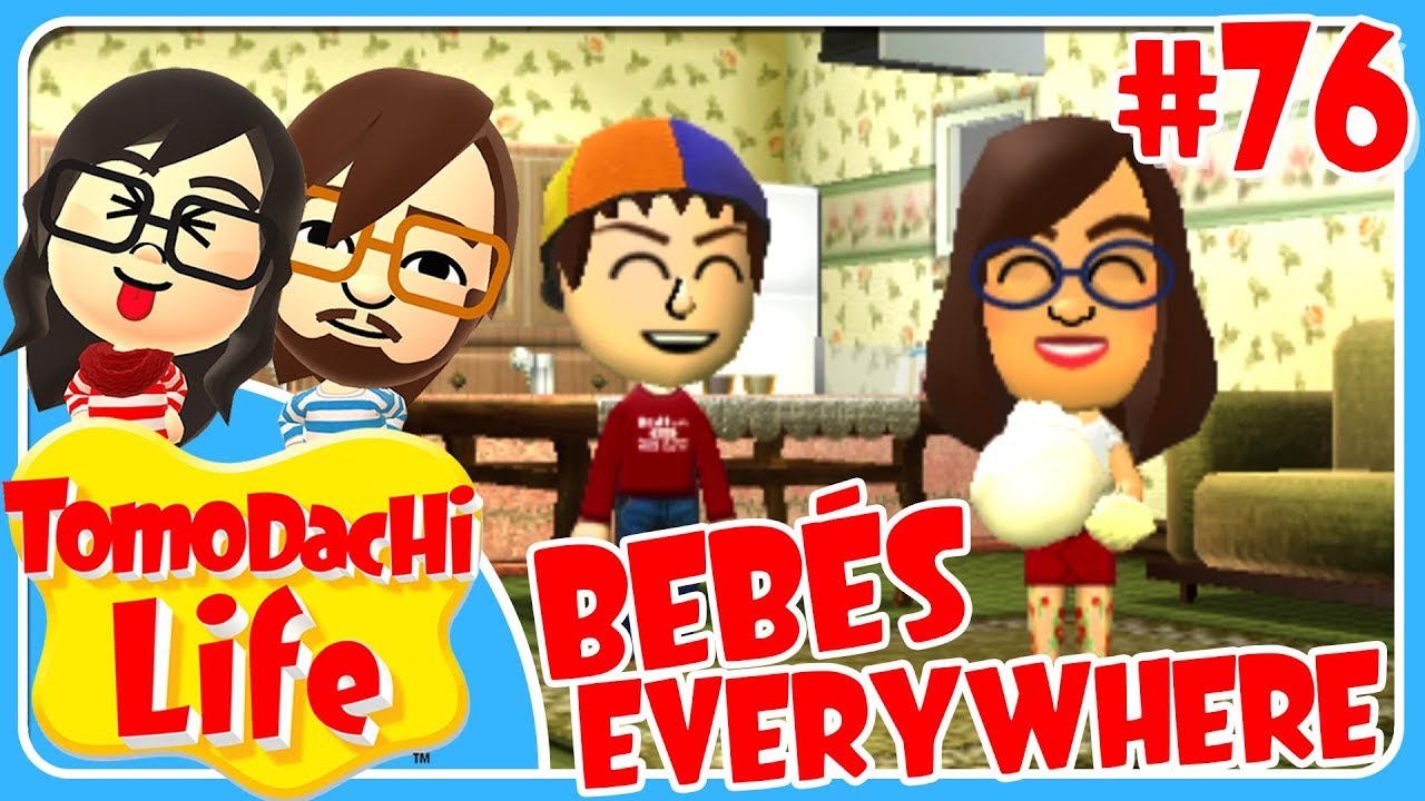 Bebés Por Todas Partes 76 Tomodachi Life Con Suscriptores Youtube