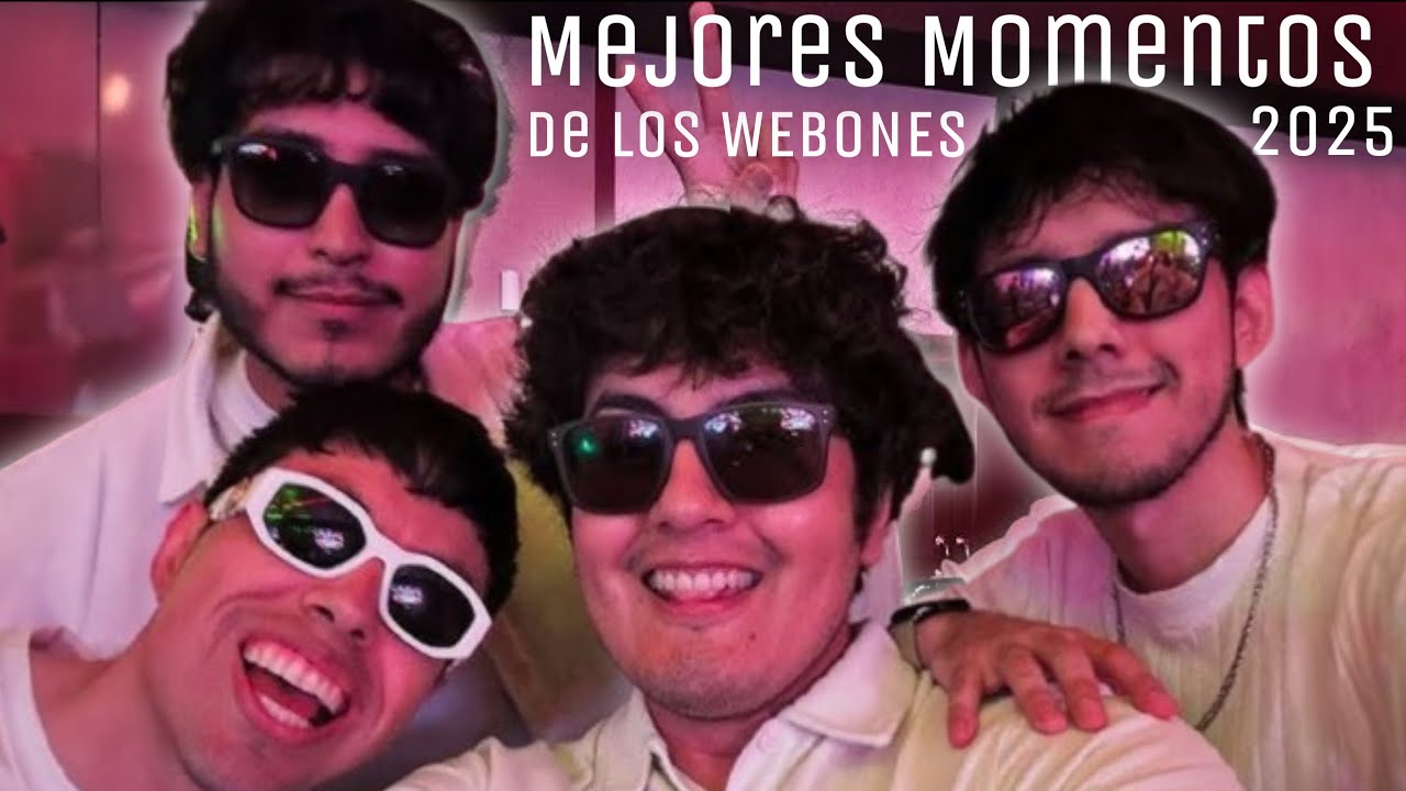 Los Mejores Momentos De Los Webones En 2025 Youtube