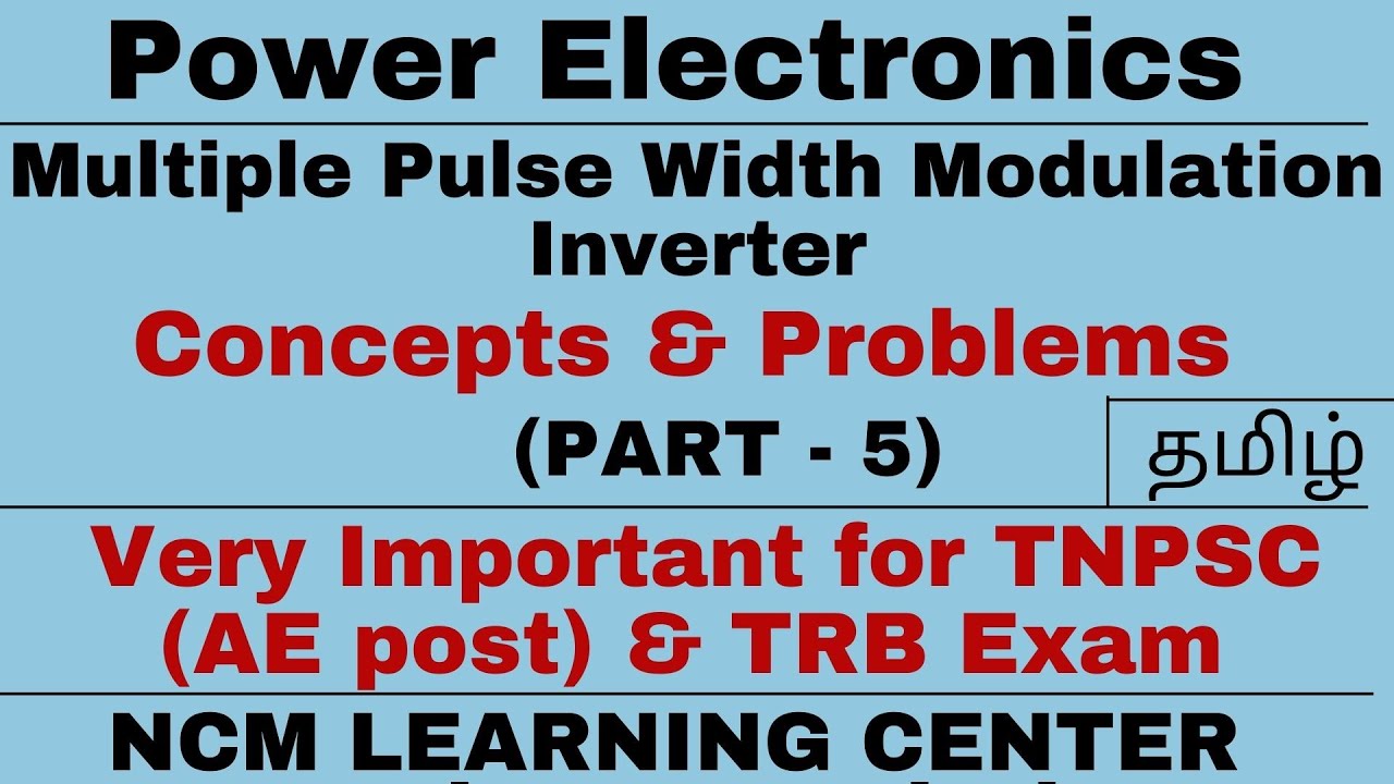 Multiple Pulse Width Modulation Inverter Power Electronics Part 5